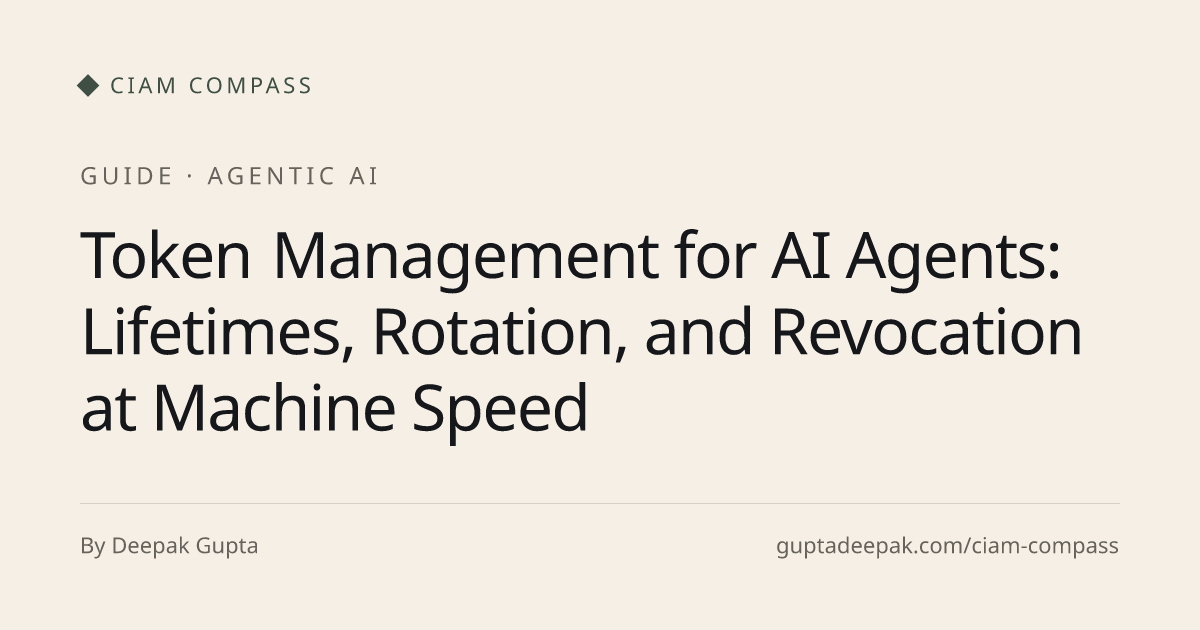 Token Management for AI Agents: Lifetimes, Rotation, and Revocation at ...